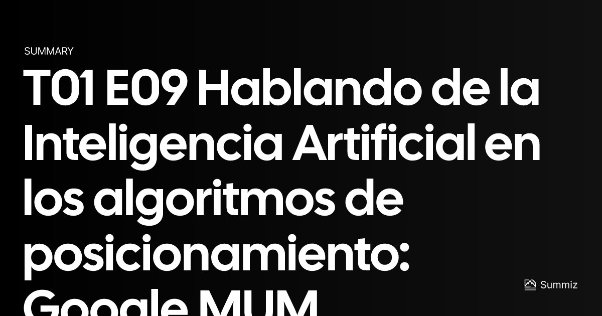T01 E09 Hablando de la Inteligencia Artificial en los…